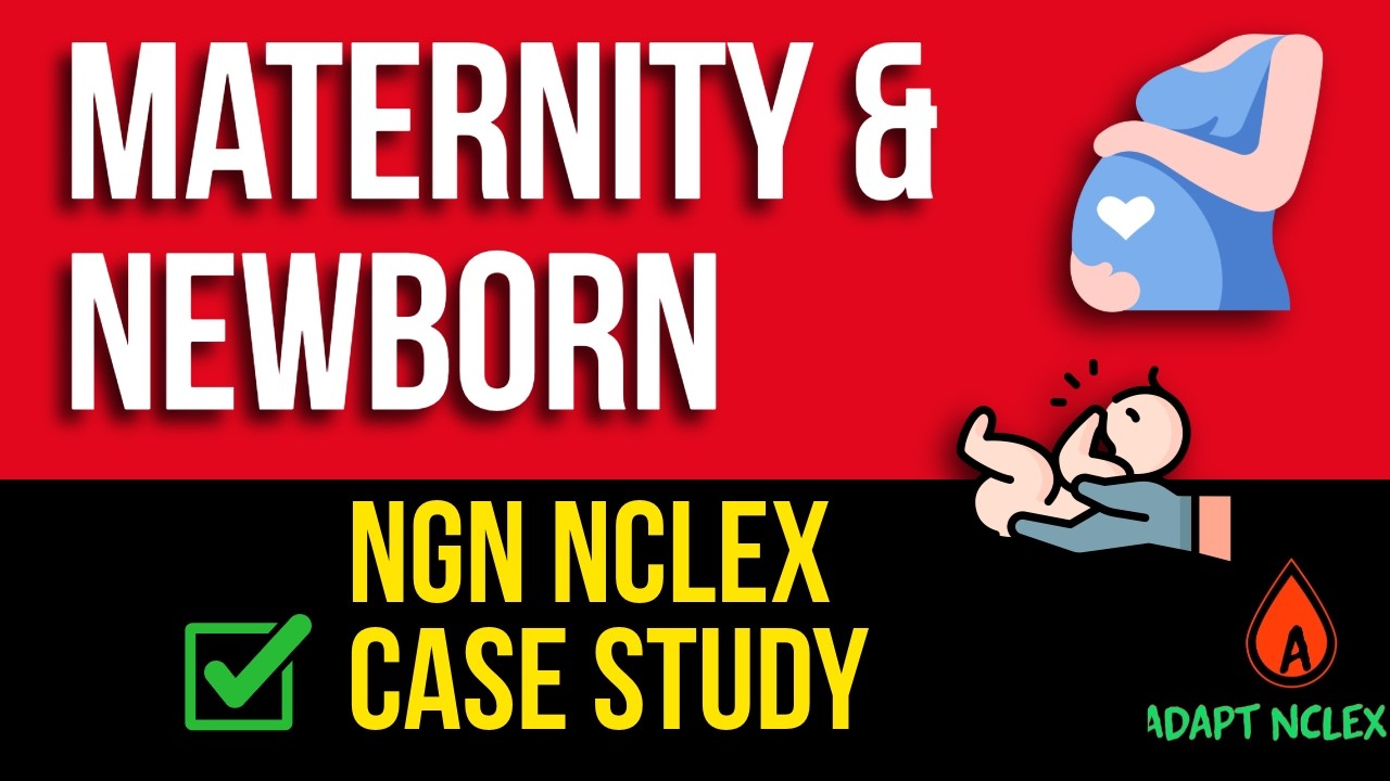 Free NCLEX Maternity NGN Case Study: Newborn Nursing Questions & Answers Review