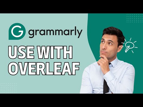 How to Use Grammarly with Overleaf 2024?