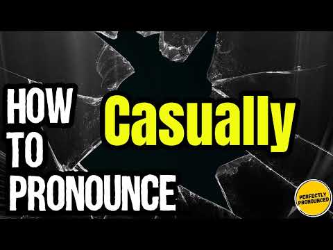 How To Pronounce Casually? (CORRECTLY) Meaning & Pronunciation
