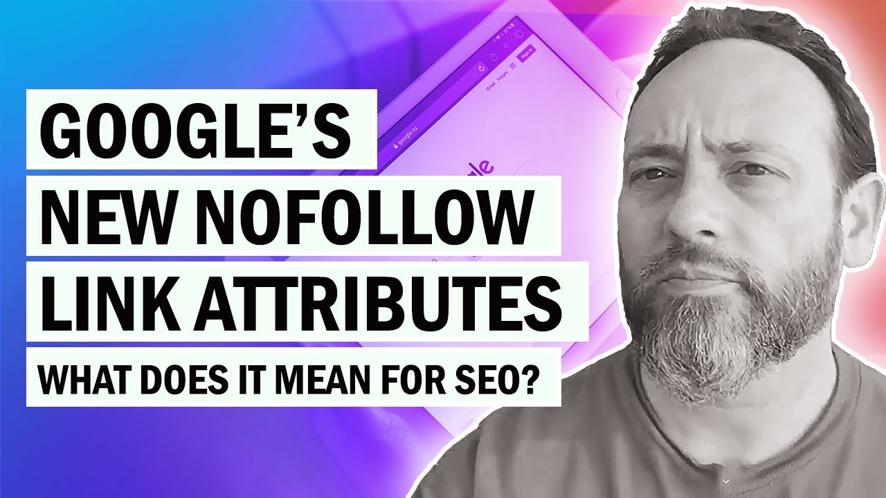 Google's New Nofollow Link Attributes