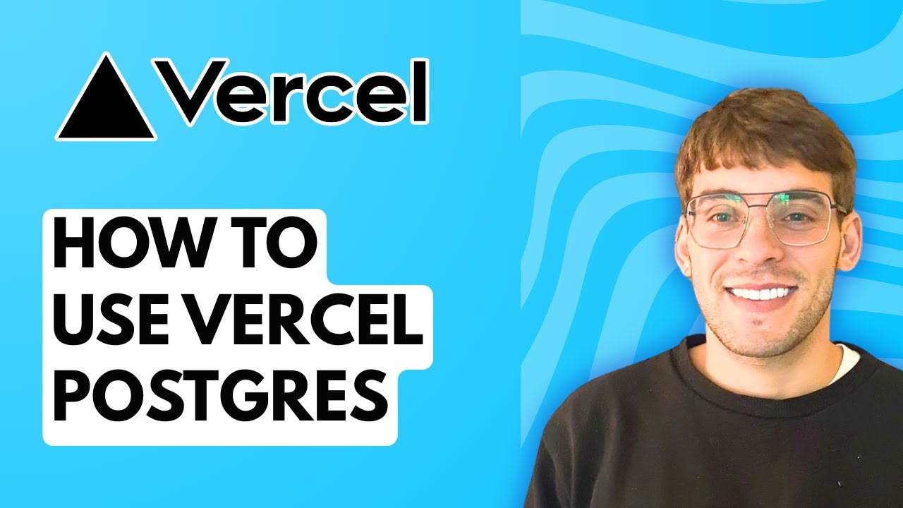 How to Use Vercel Postgres [2026 Full Guide]