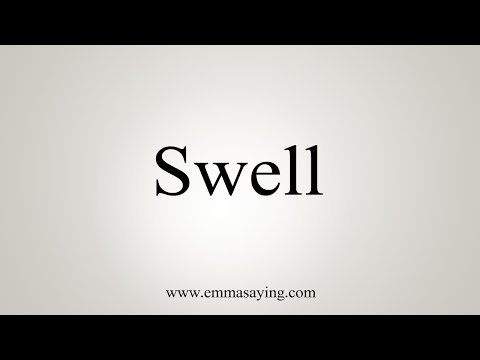 How To Say Swell