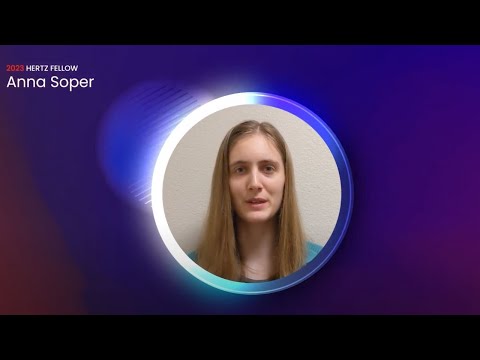 Meet 2023 Hertz Fellow Anna Soper