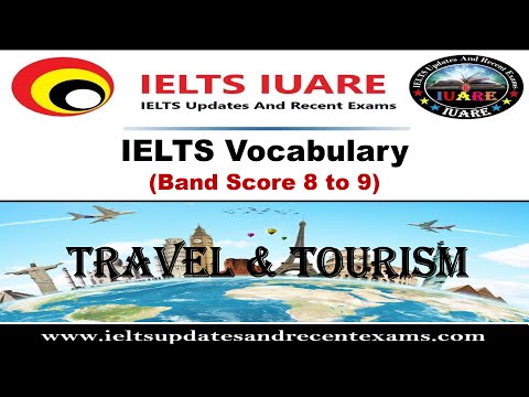 IELTS Vocabulary For Travel & Tourism | Writing & Speaking