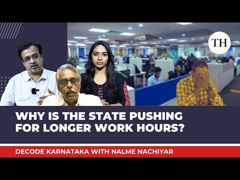 10-hour shifts: What are the concerns expressed by workers and trade unions? | Decode Karnataka