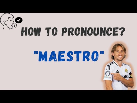 How to Pronounce "Maestro" Like a PRO | Master Pronunciation