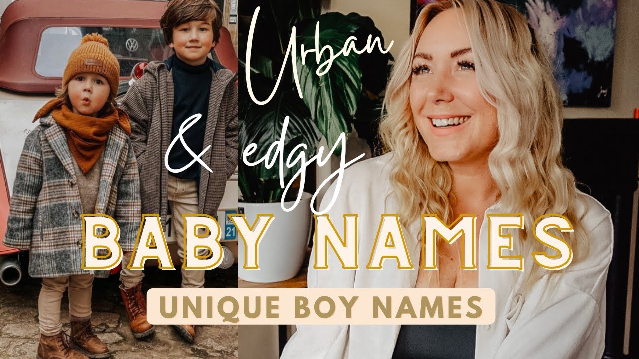Urban & Edgy Baby Boy Names / Unique Boy Names That'll Totally Give Him Street Cred - SJ STRUM