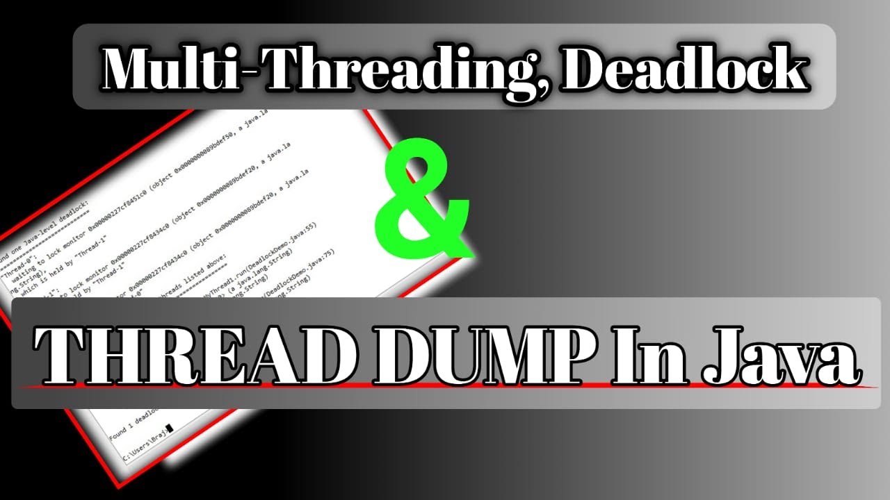 What is Thread Dump | how to fetch & find Deadlock/Blocked Thread in java | MultiThreading, Part-2