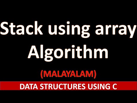 Stack- Introduction | Algorithm for array implementation |Data structure using C |Malayalam tutorial