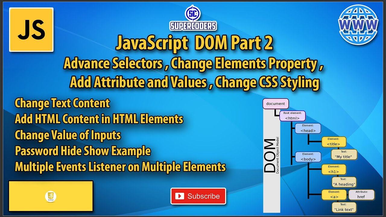 Javascript DOM Tutorial Part 2 [ Advance Selectors ] Change HTML Elements Properties and Values