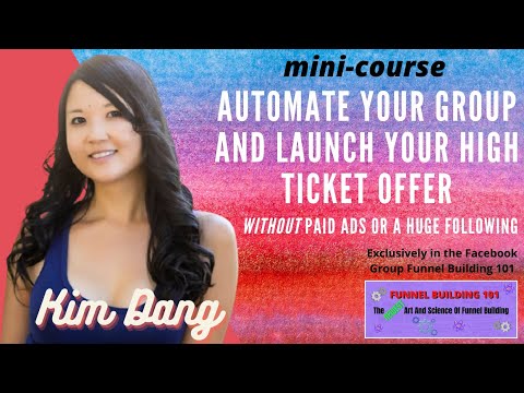 How To Automate And Monetize A Facebook Group in 2022 With Kim Dang