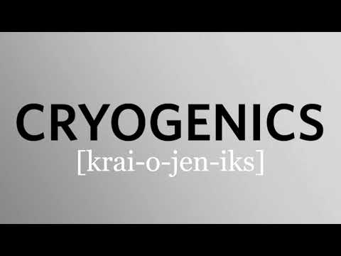 How to pronounce cryogenics