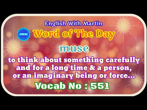 muse meaning | pronunciation & a sentence | English vocabulary | English with Martin | EWM #551