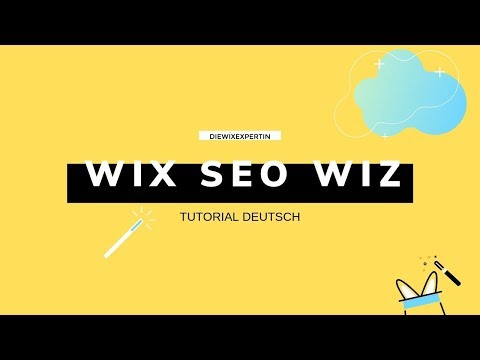 WIX SEO WIZ | Tutorial deutsch | Wix.com Akademie