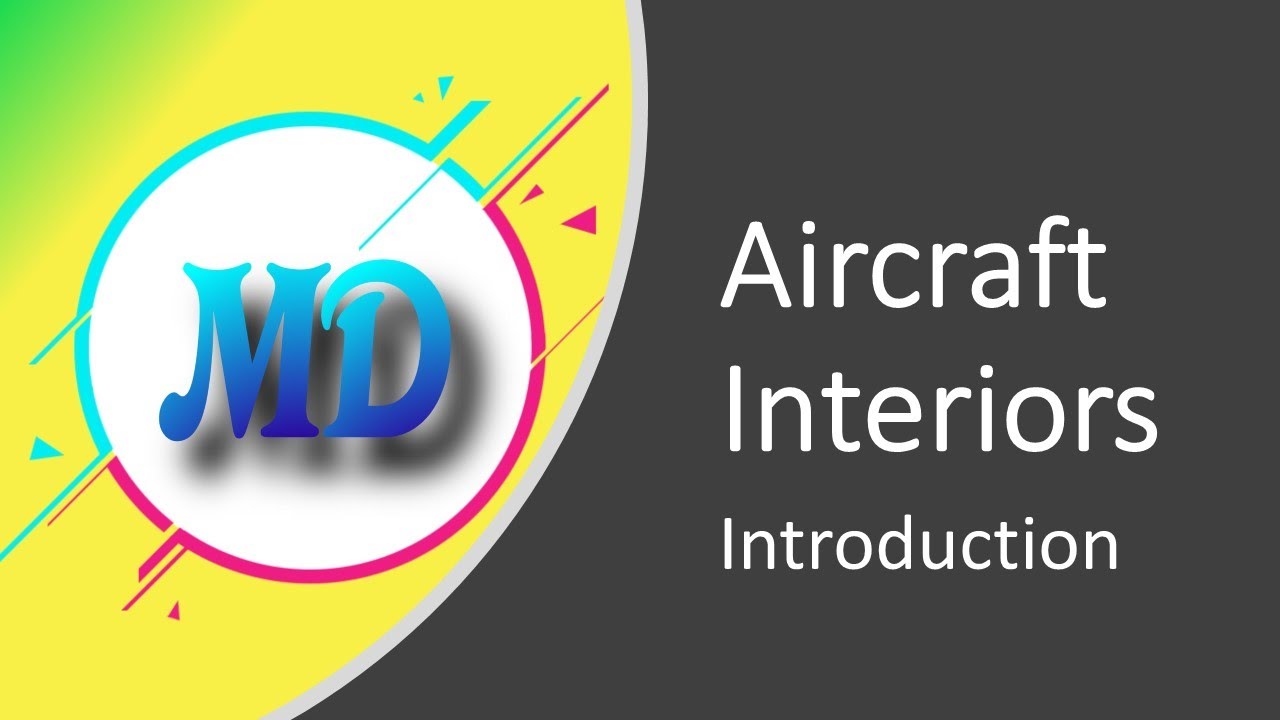 Aircraft Interiors | Introduction
