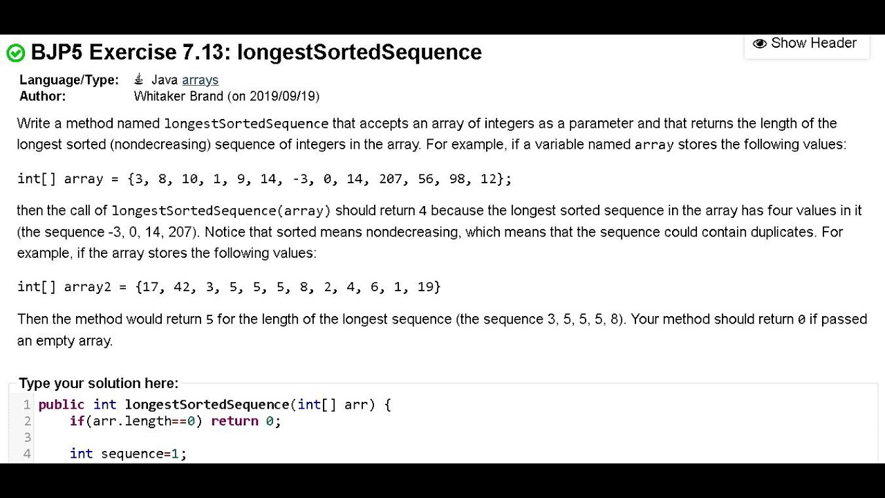 Java Practice It   |   Exercise7.13: longestSortedSequence  |   arrays, array basics, condition