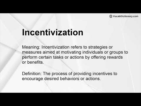 Incentivization Meaning