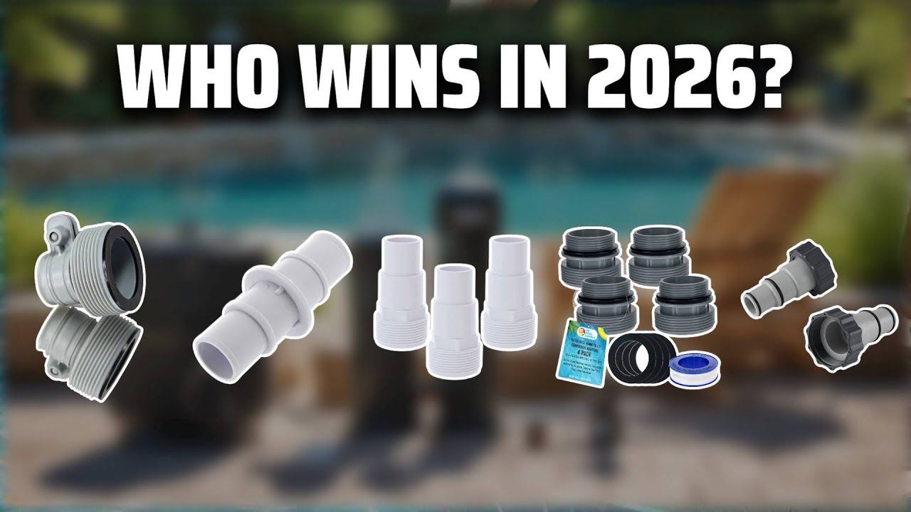 The Top 5 Best Pool Hose Adapter in 2026 - Must Watch Before Buying!