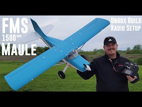 FMS - Maule - 1500mm - Unbox, Build, & Radio Setup