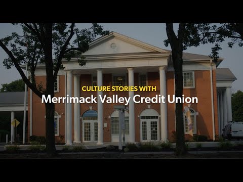 Merrimack Valley Credit Union and Culture Partners