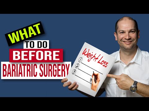 What you need to do before bariatric surgery