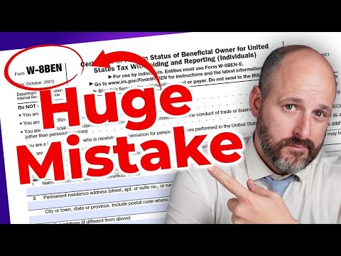 W-8BEN - What You Need To Know Before Completing