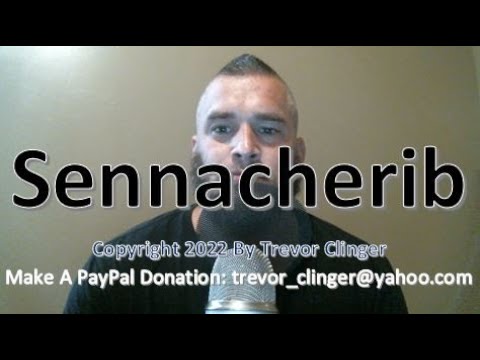 How To Say Sennacherib