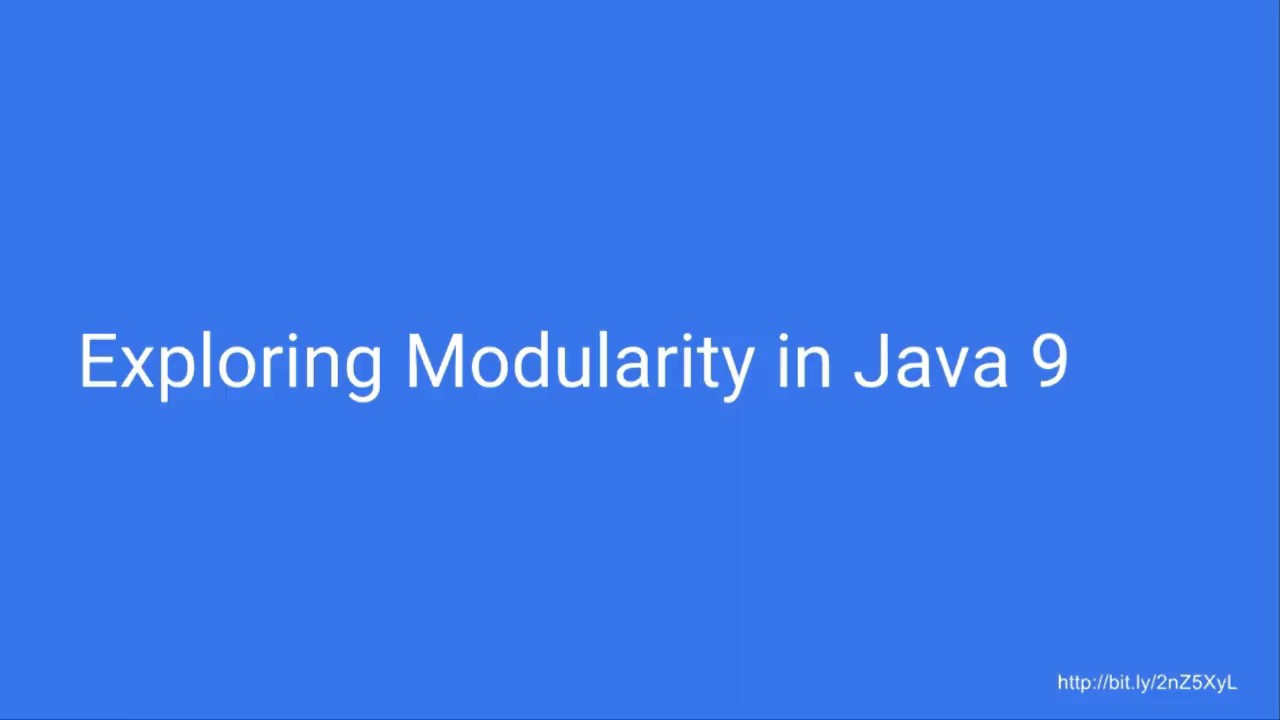 Java 9 - Modularity - Billy Korando