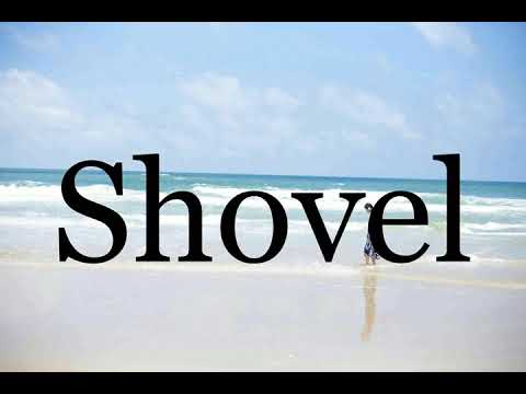 How To Pronounce Shovel🌈🌈🌈🌈🌈🌈Pronunciation Of Shovel