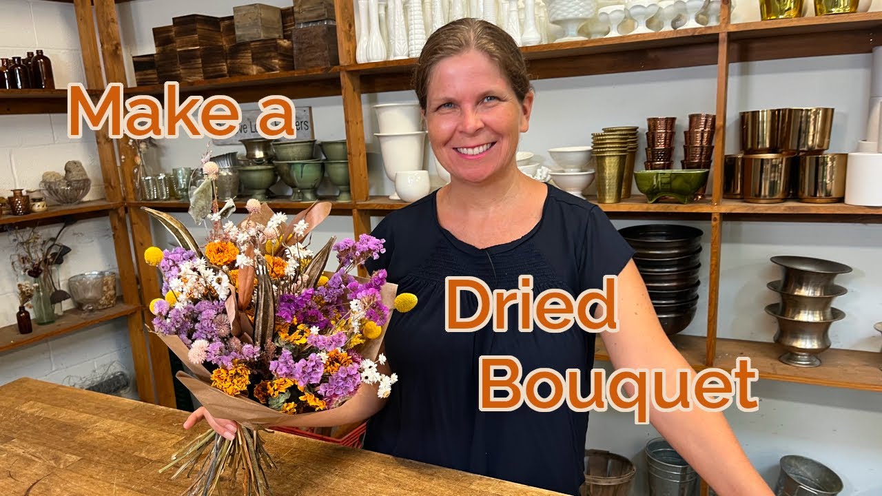 How to Make a Vibrant Dried Flower Bouquet - Everything You Need To Know