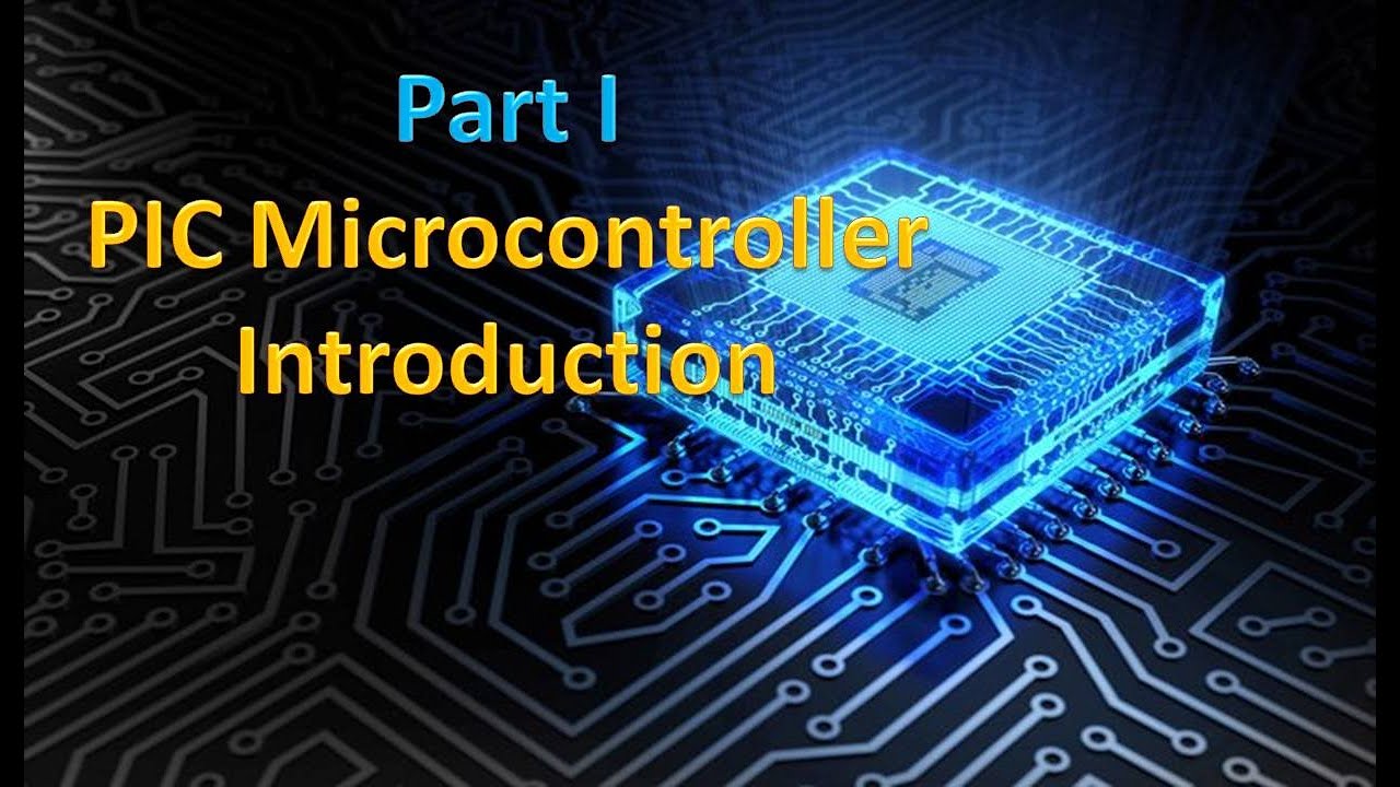 PIC_Lecture 1:  Introduction to PIC Microcontroller Part I : peripheral interface controller