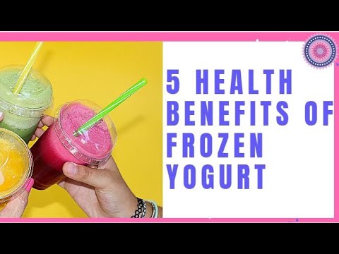 5 Health Benefits of Frozen Yogurt