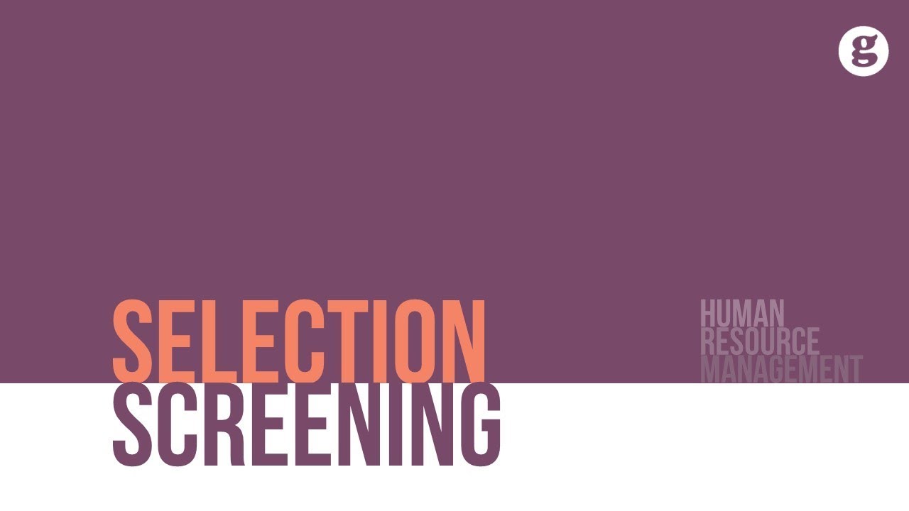 Selection Screening
