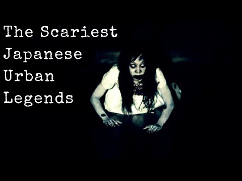 The Scariest Japanese Urban Legends