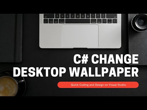 C# Changing Desktop Wallpaper | Fast Coding and Design