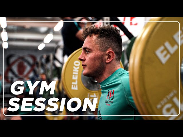 Inside an Ulster Rugby Gym Session | Ulster Unseen | La Rochelle prep ...