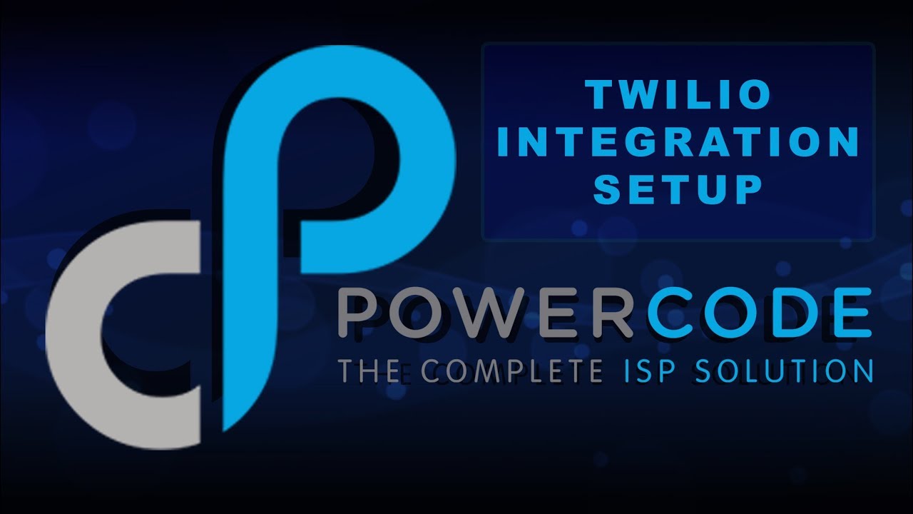 POWERCODE: Twilio Integration Setup