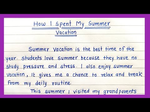 How I spent my summer vacation essay in English | MY SUMMER VACATION Essay in English | My Holidays