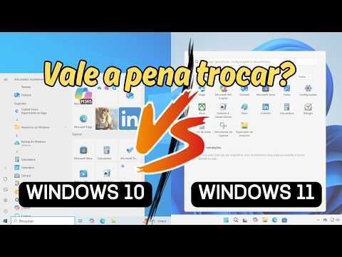 Windows 10 ou Windows 11 qual é melhor?
