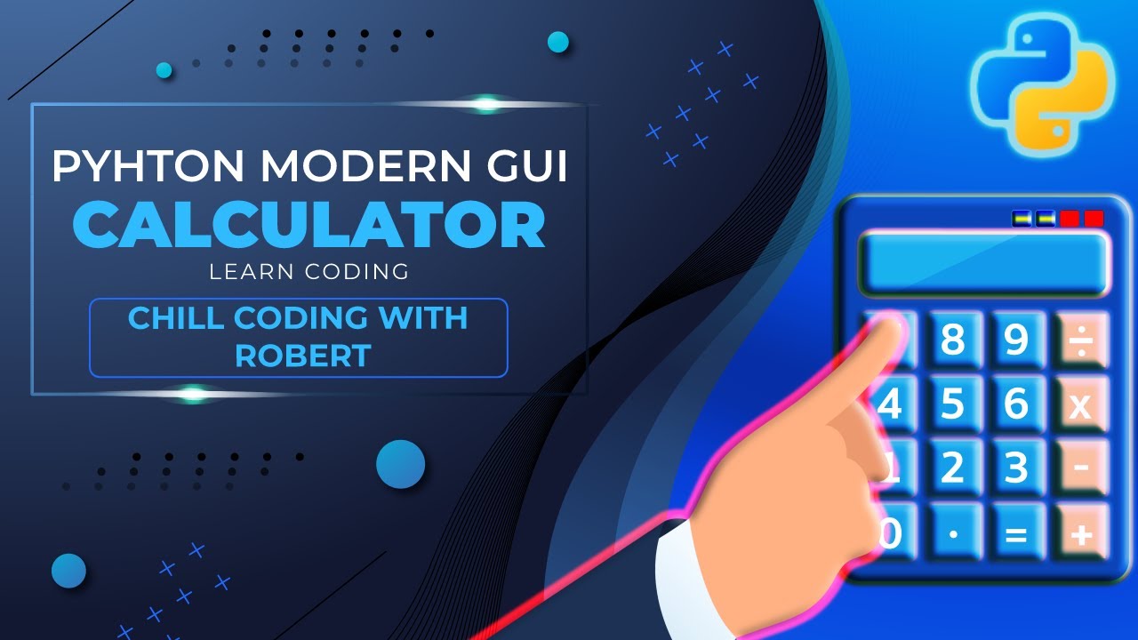 CREATE A MODERN CALCULATOR USING PYTHON | PYTHON GUI PROJECT - NO TALKING 2022