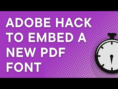 Adobe Acrobat Hack to Embed a Font in a PDF (Acrobat Pro 2025)
