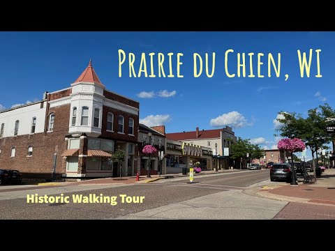 Prairie du Chien, WI: A Great Place to Explore