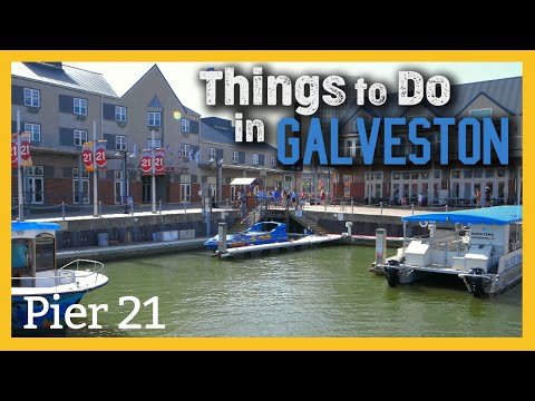 Pier 21 | Things To Do In Galveston