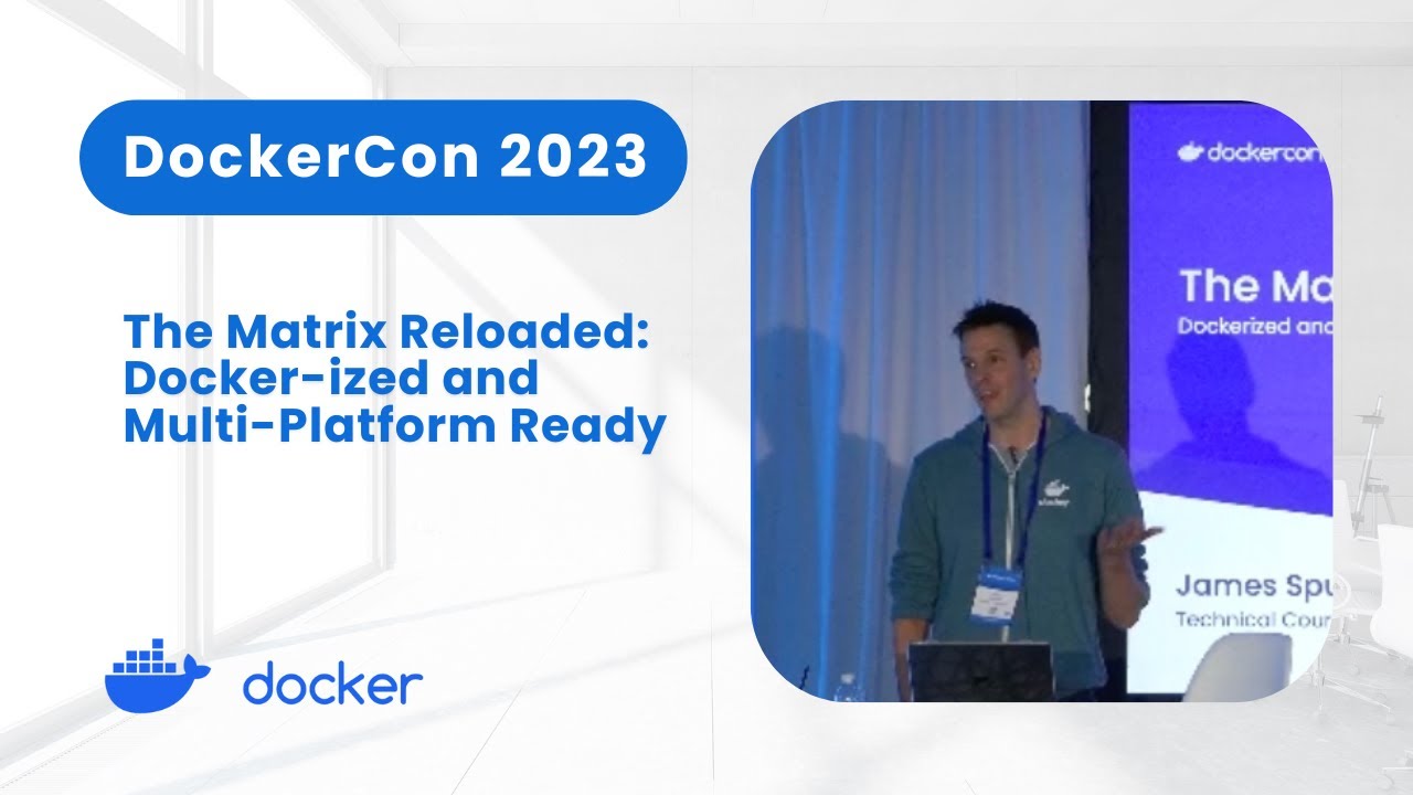 The Matrix Reloaded Docker-ized and Multi-Platform Ready (DockerCon 2023)