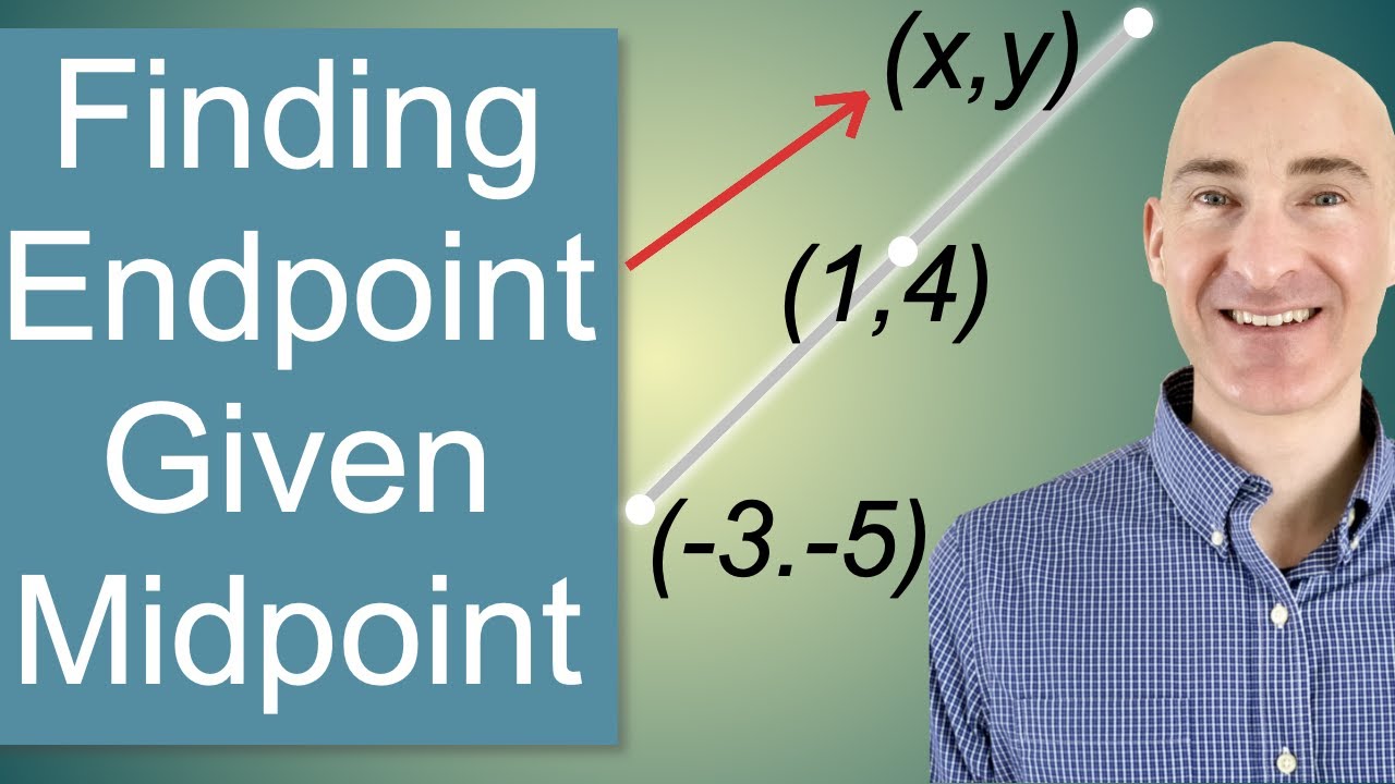 Finding Endpoint Given Midpoint
