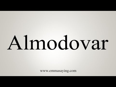 How To Say Almodovar