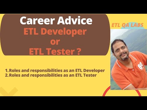 Career advice : Whether ETL Tester or ETL Developer?