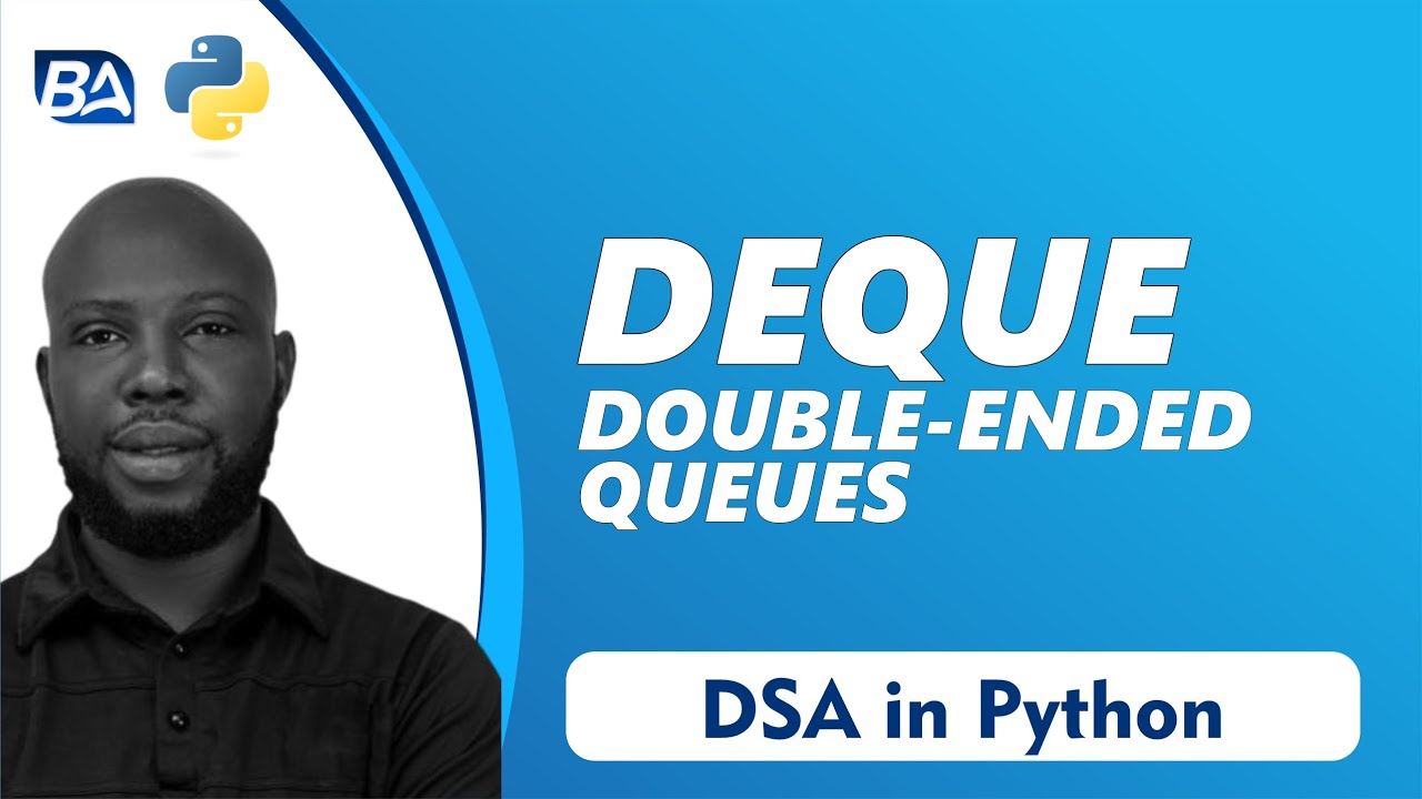 Double-Ended Queues Explained | Python Deque Tutorial for Beginners