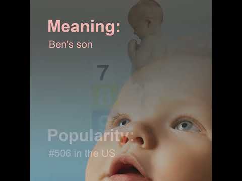 Benson Baby Name Meaning, Origin and Popularity, by SleeplessParent.com