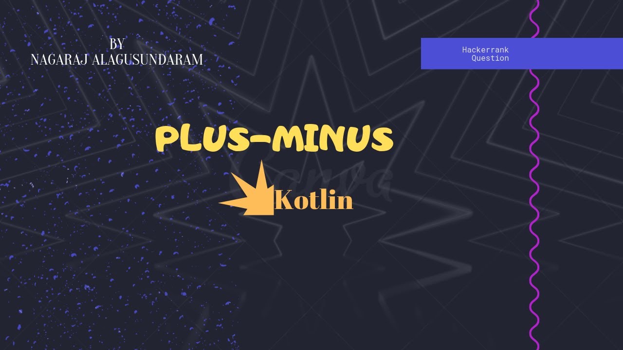 Plus Minus - Kotlin (Hackerrank)